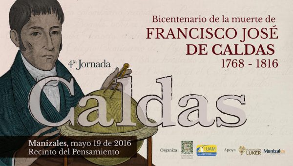 En Manizales se conmemorará los 200 años del fallecimiento del sabio ...